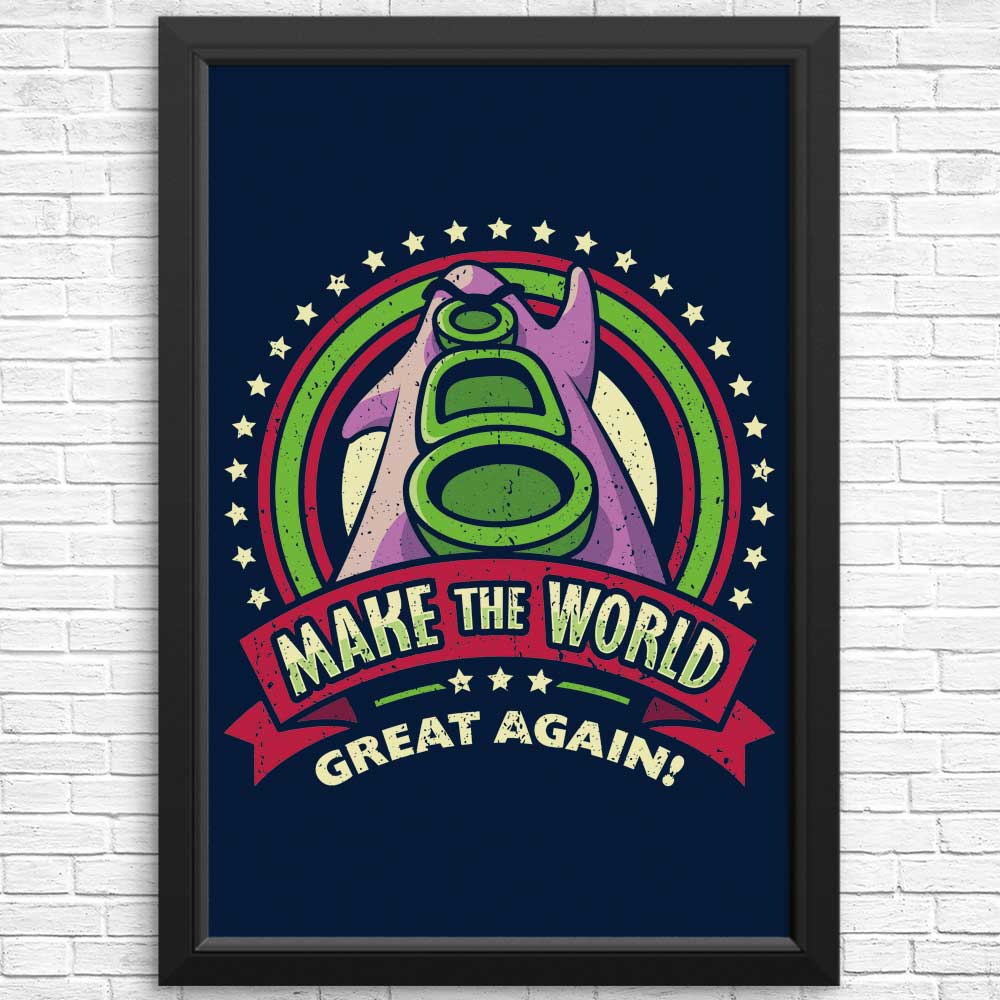 Make the World Great Again - Posters & Prints – Once Upon a Tee