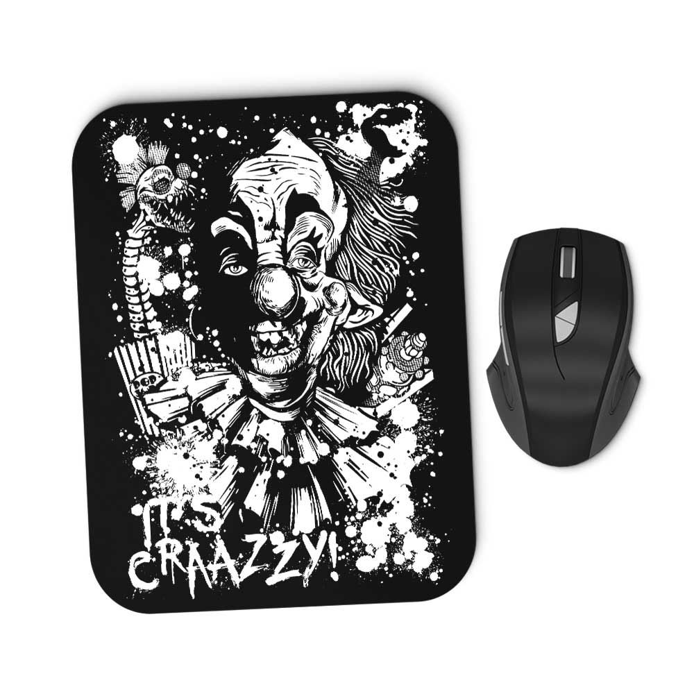 It's Crazy - Mousepad – Once Upon a Tee