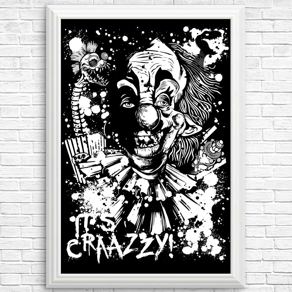 It's Crazy - Posters & Prints – Once Upon a Tee
