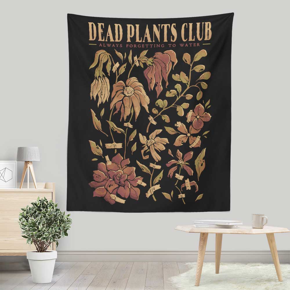Dead Plants Club - Wall Tapestry – Once Upon a Tee