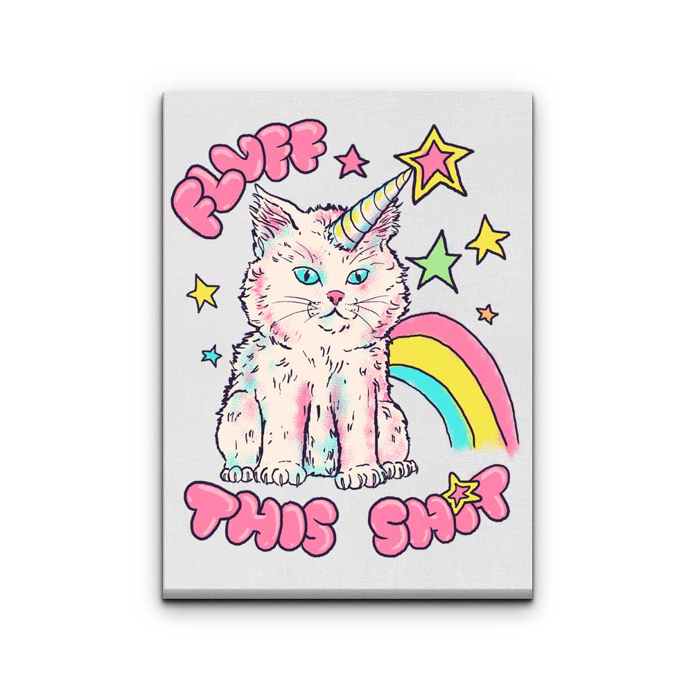 Fluff This - Canvas Print | Once Upon a Tee