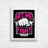 Hit Me - Posters & Prints | Once Upon a Tee