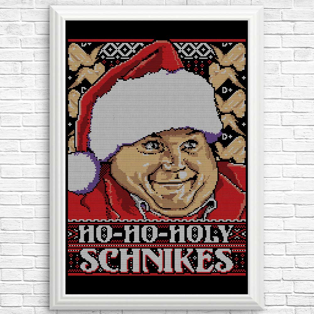 Ho-Ho-Holy Schnikes - Posters & Prints – Once Upon a Tee