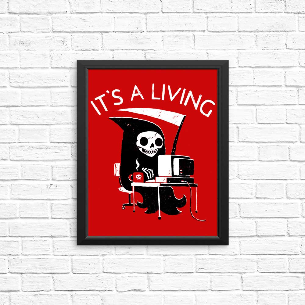 It's a Living - Posters & Prints – Once Upon a Tee