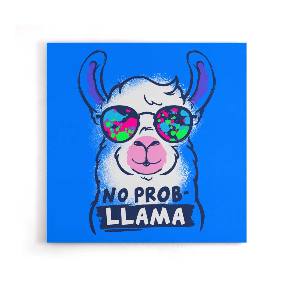 No Probllama - Canvas Print | Once Upon a Tee