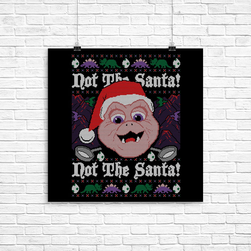 Not the Santa - Poster – Once Upon a Tee