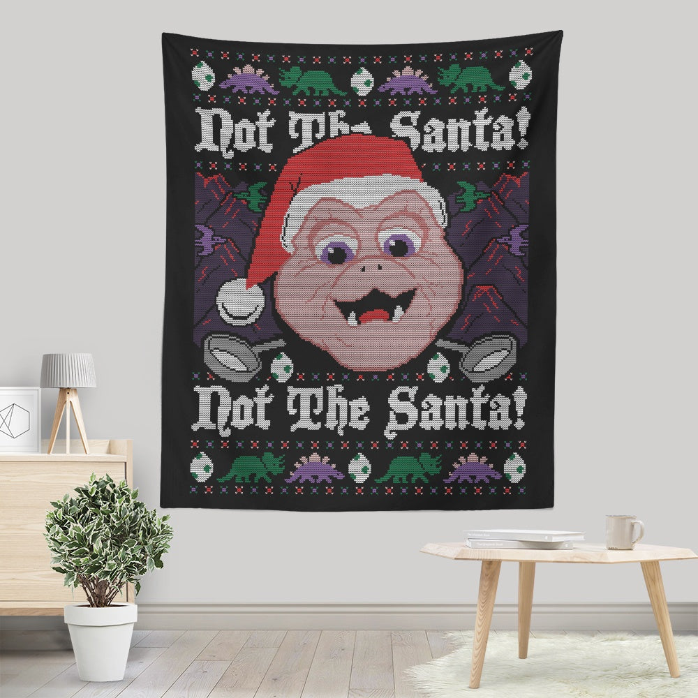 Not the Santa - Wall Tapestry – Once Upon a Tee