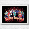 Super Thanks - Posters & Prints | Once Upon a Tee